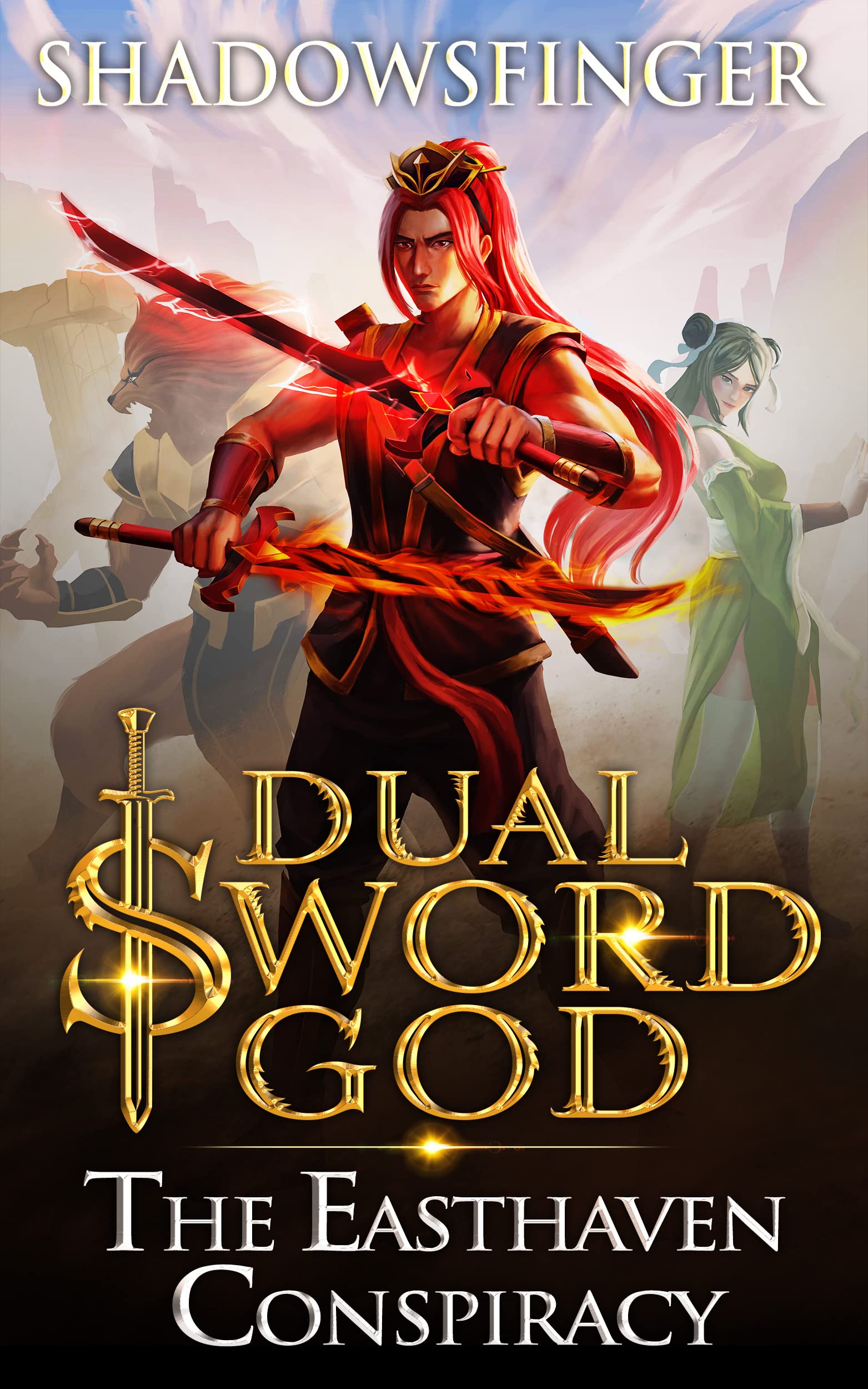 Dual Sword God: Book 9: The Easthaven Conspiracy by Shadows Finger ...