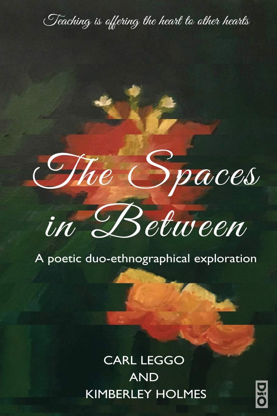 The Spaces in Between: A Poetic duo-ethnographical Exploration by Carl ...