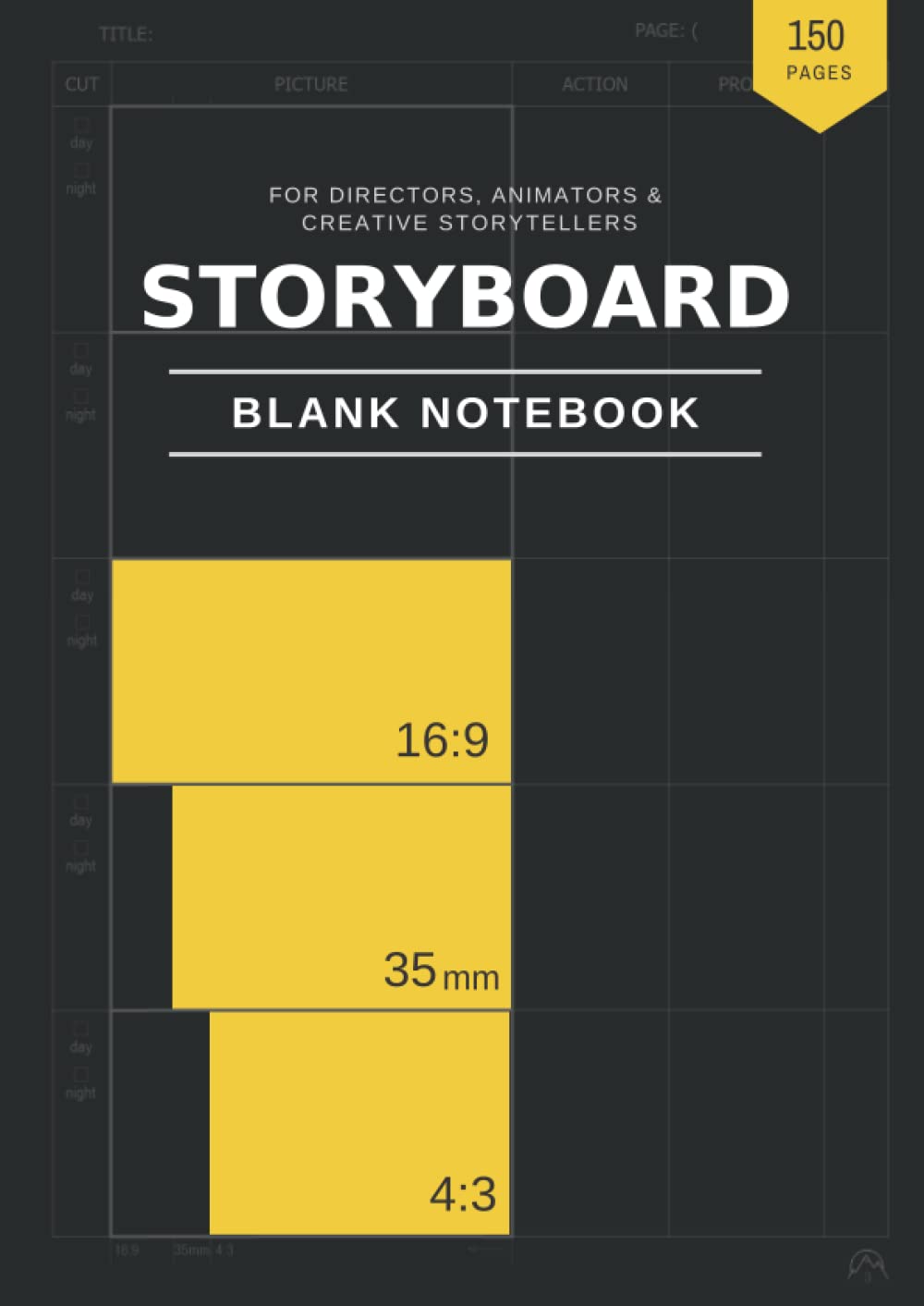 Storyboard Blank Notebook: Sketchbook for Filmmakers & Animators | 150 ...