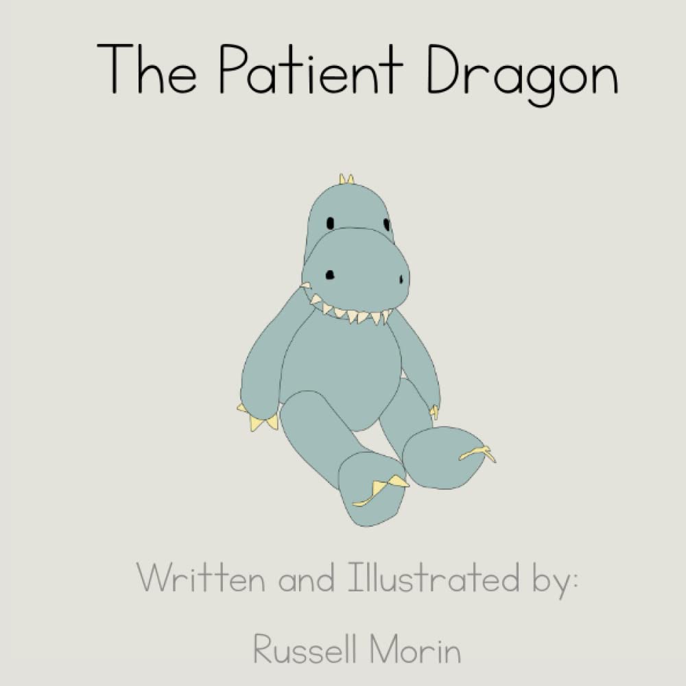 The Patient Dragon by Russell Morin | Goodreads
