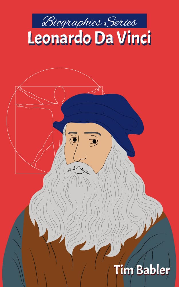 Biographies Series - Leonardo da Vinci by Tim Babler | Goodreads