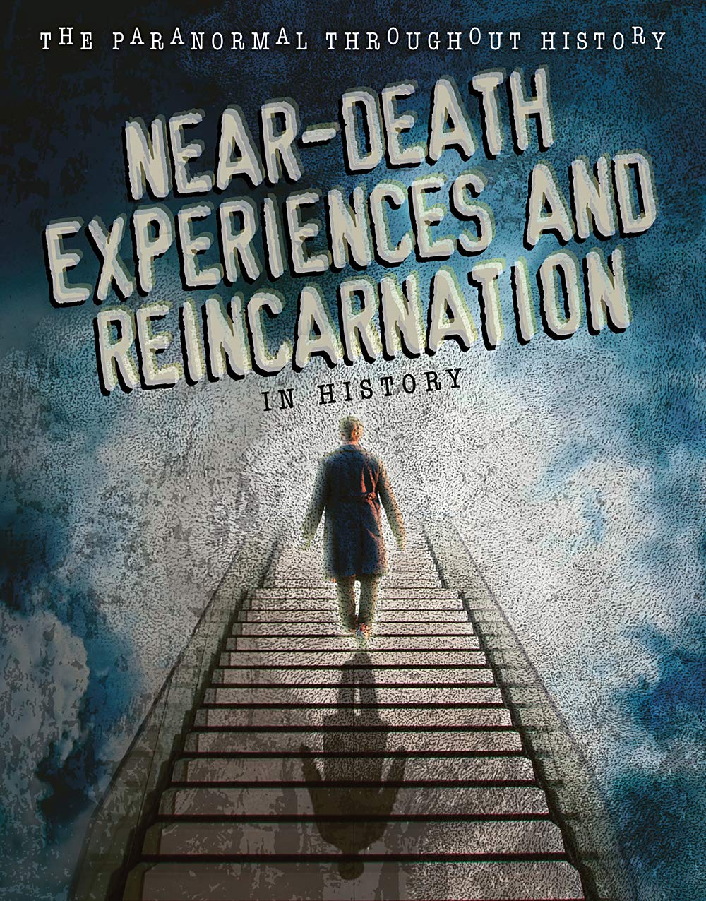 Near-Death Experiences and Reincarnation in History by Enzo George ...