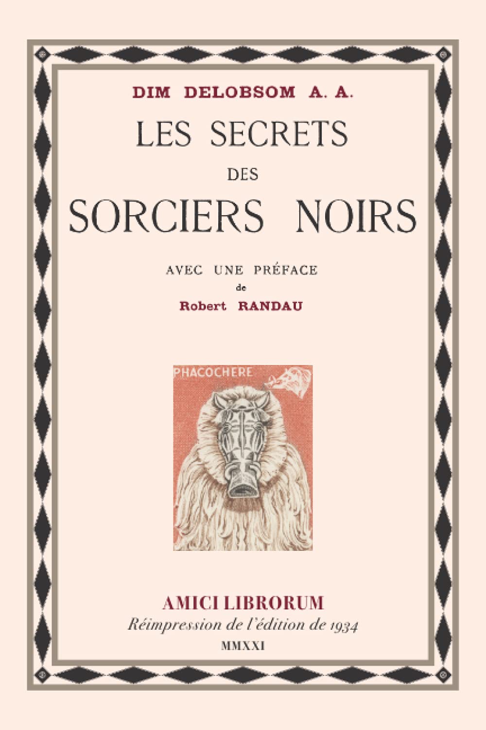 Les Secrets des sorciers noirs by Antoine Dim Delobsom | Goodreads