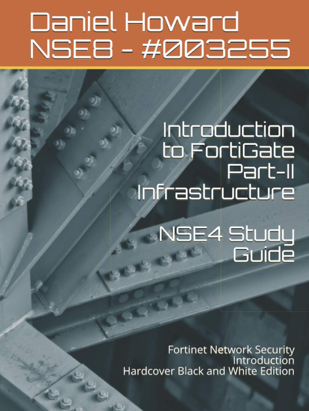 Introduction to FortiGate Part-II Infrastructure NSE4 Study Guide ...