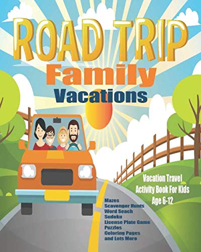 Road Trip Family Vacations Vacation Travel Activity Book For Kids Age 6 ...