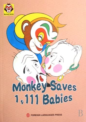 Monkey Series: Monkey Saves Babies by Edited by Li Min etc. | Goodreads
