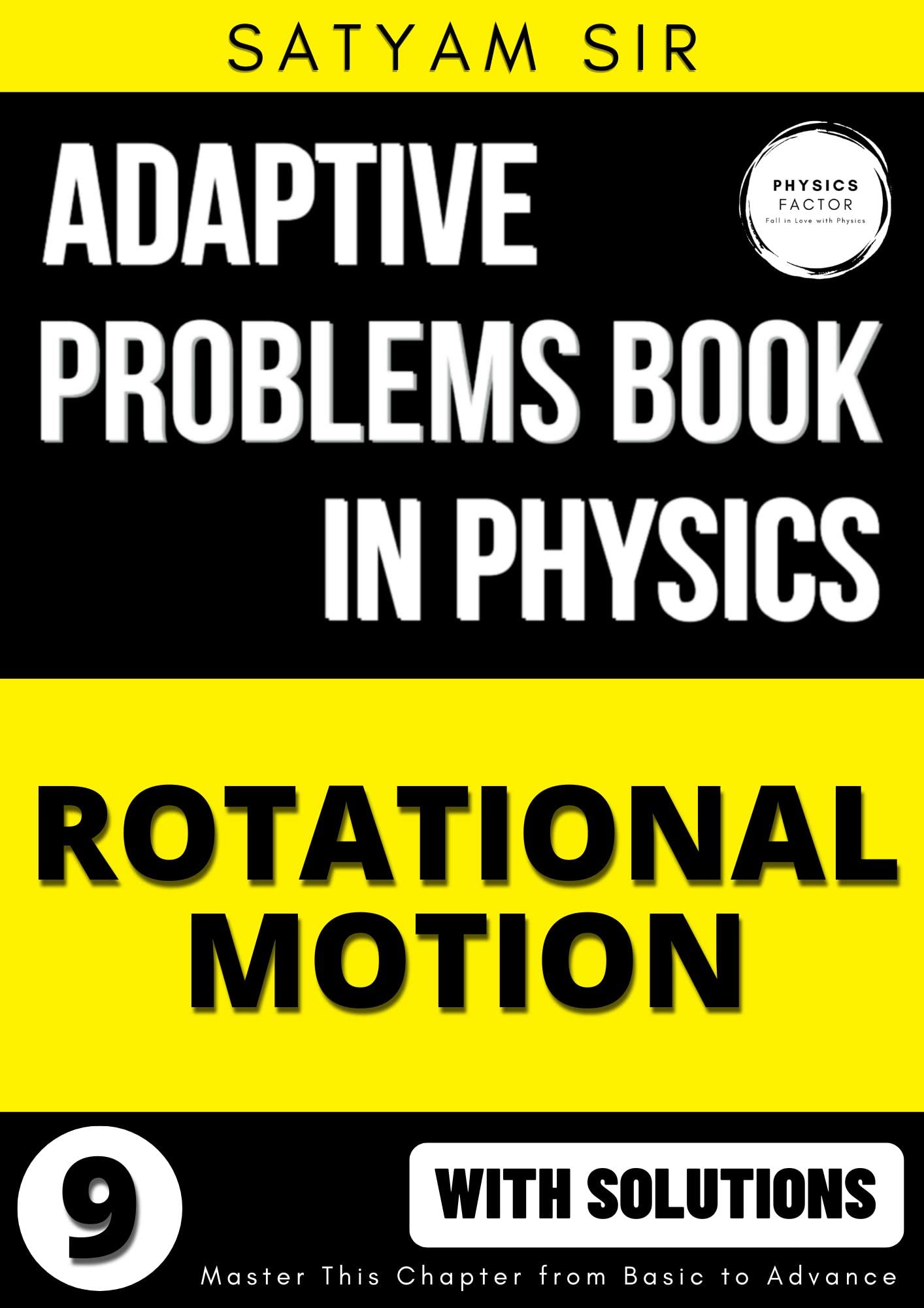 Vol 09: Rotational Motion: Physics Factor Adaptive Problems Book for ...
