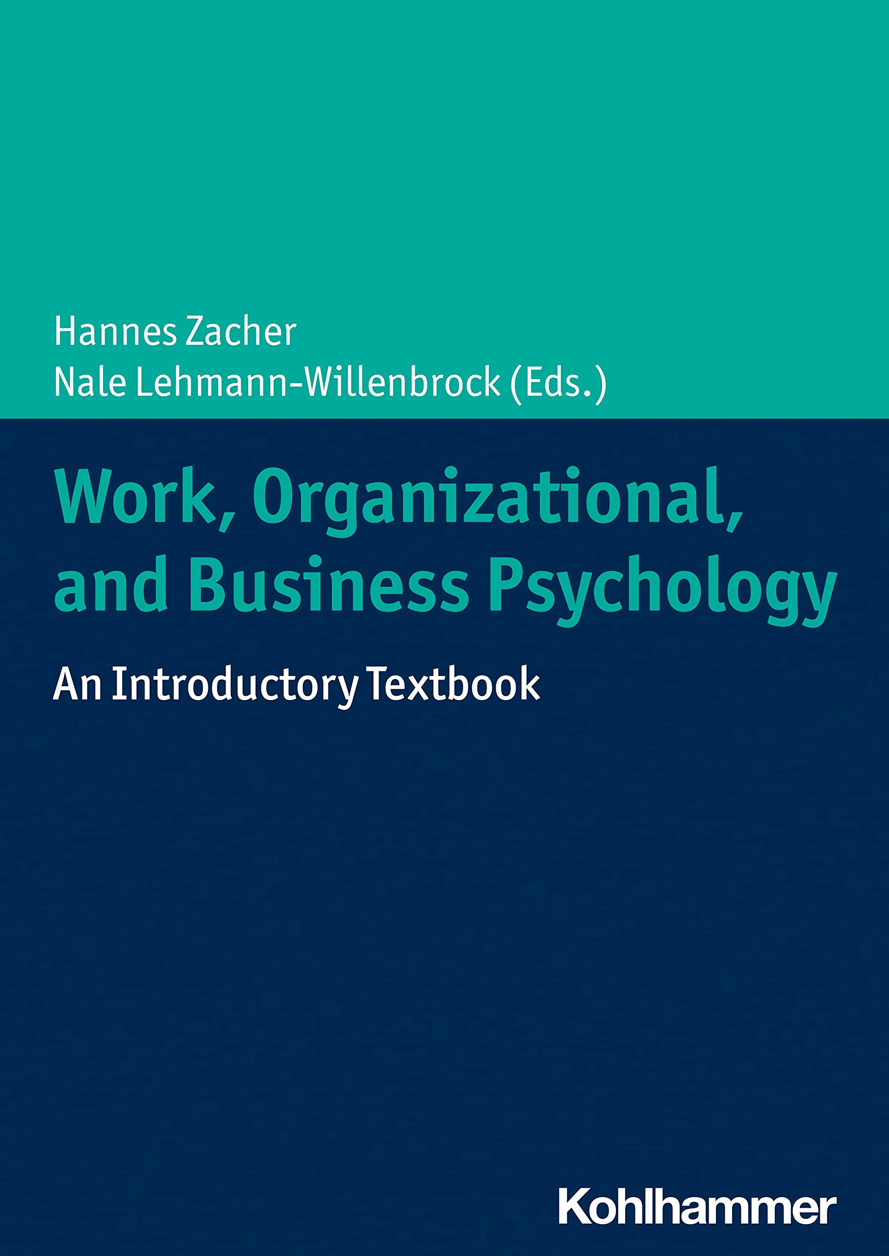 Work, Organizational, and Business Psychology: An Introductory Textbook ...