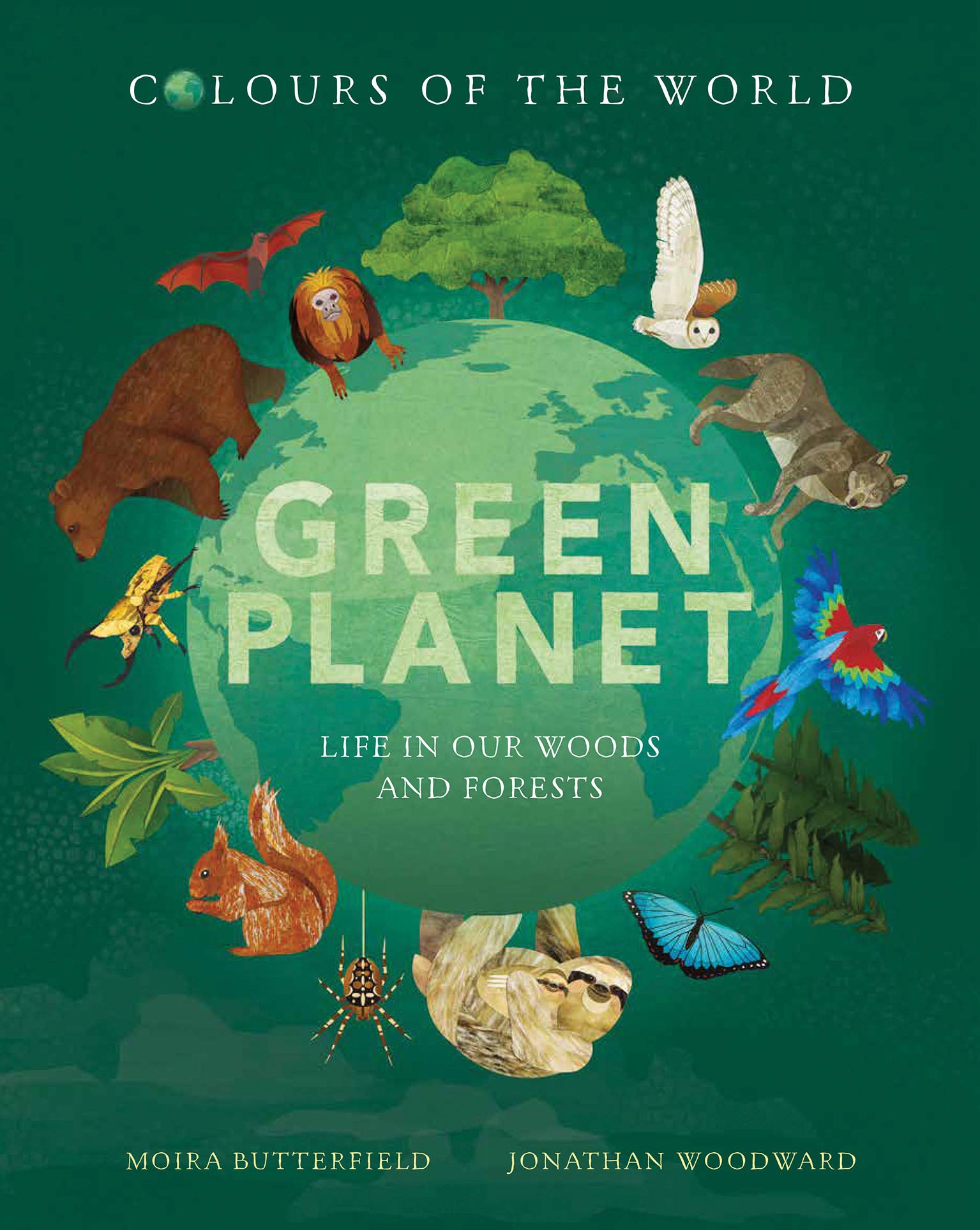 Colours of the World: Green Planet by Moira Butterfield | Goodreads