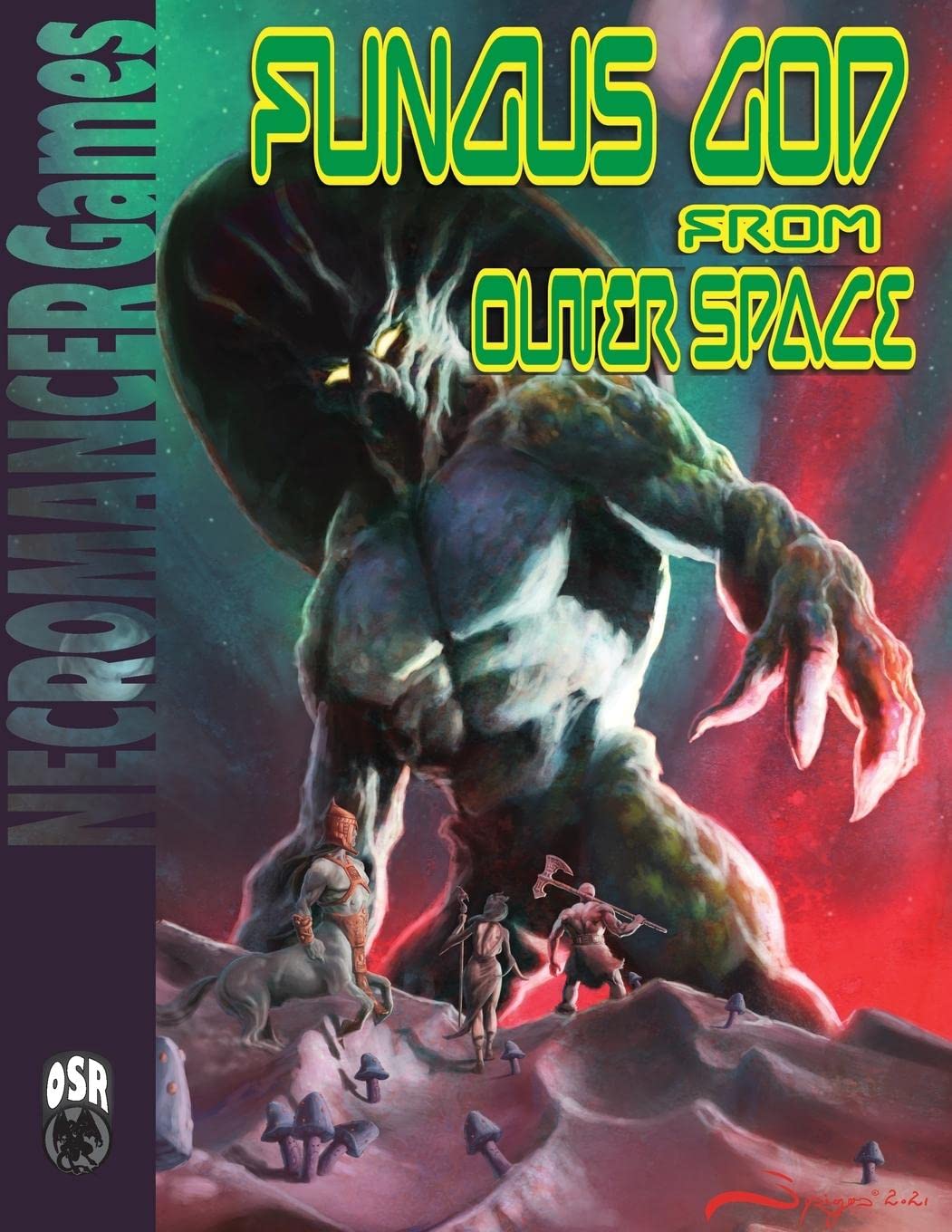 Fungus God from Outer Space OSR by Casey W Christofferson | Goodreads