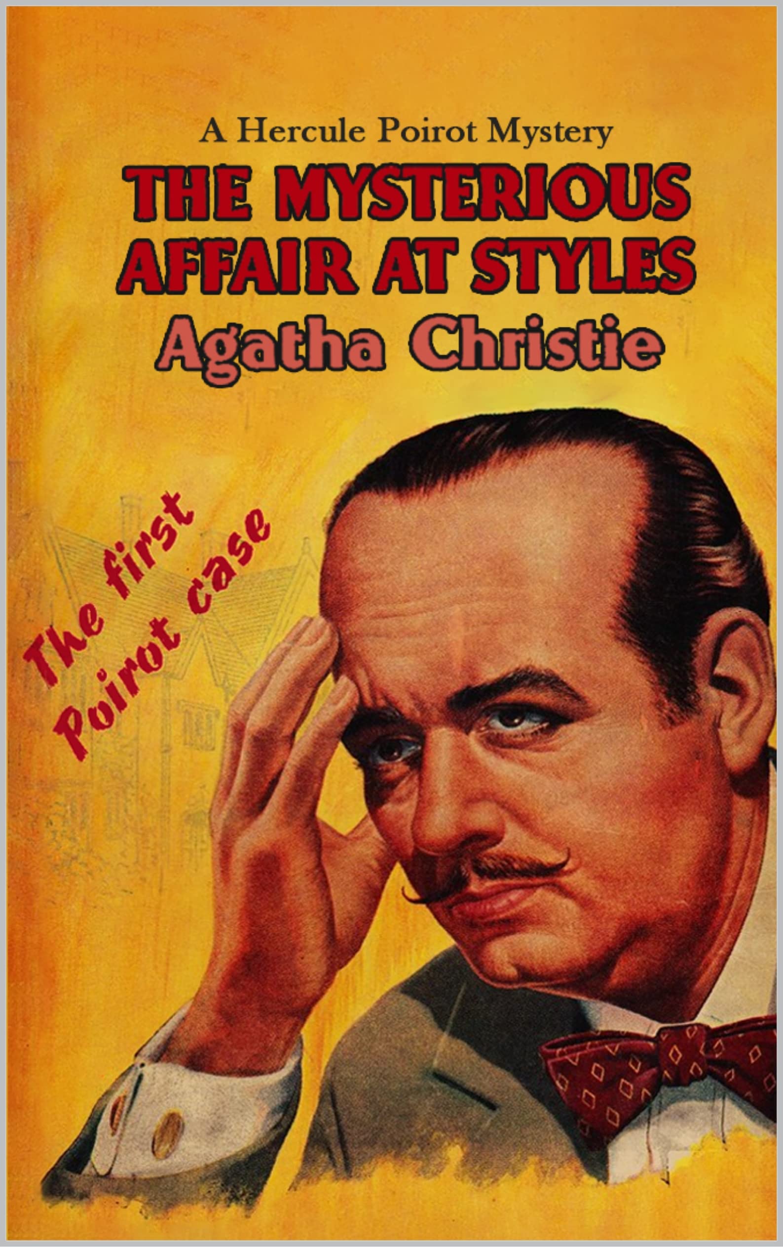 The Mysterious Affair at Styles: A Hercule Poirot Mystery by Agatha ...