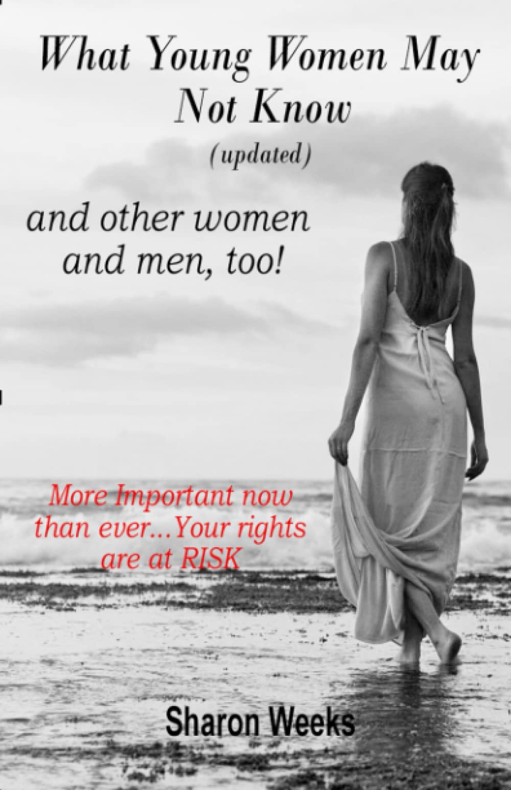 What Young Women May Not KNow......and other women and men too! Update ...