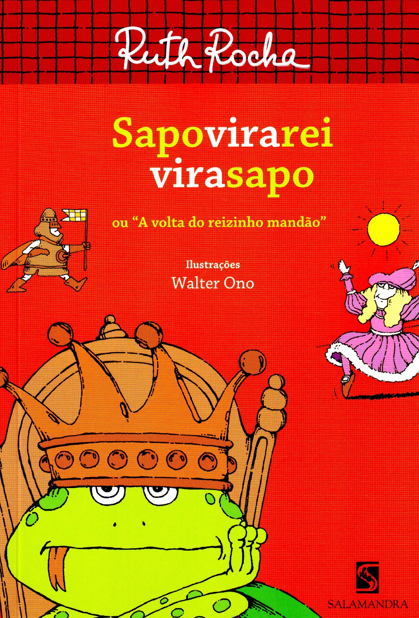 Sapo Vira Rei Vira Sapo (Em Portuguese do Brasil) by Ruth Rocha | Goodreads