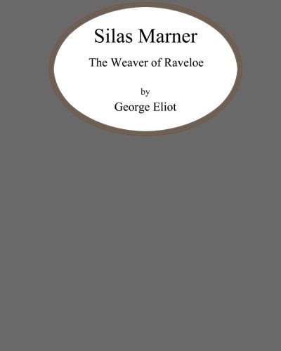 Silas Marner (Large Print) by George Eliot | Goodreads