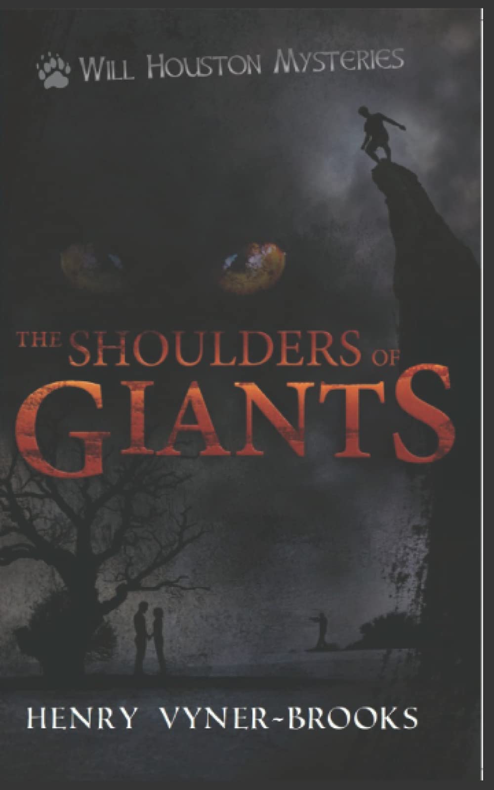 The Shoulders of Giants: Will Houston Mysteries - Book I by Mr HENRY ...