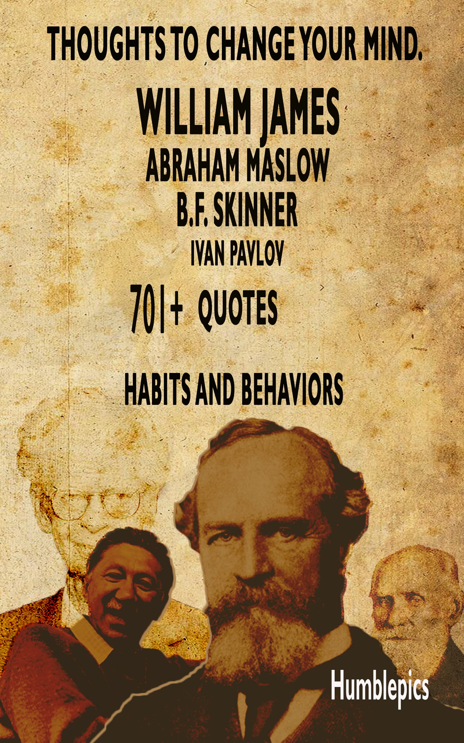 701 William James, Abraham Maslow, B. F. Skinner, Ivan Pavlov Quotes ...