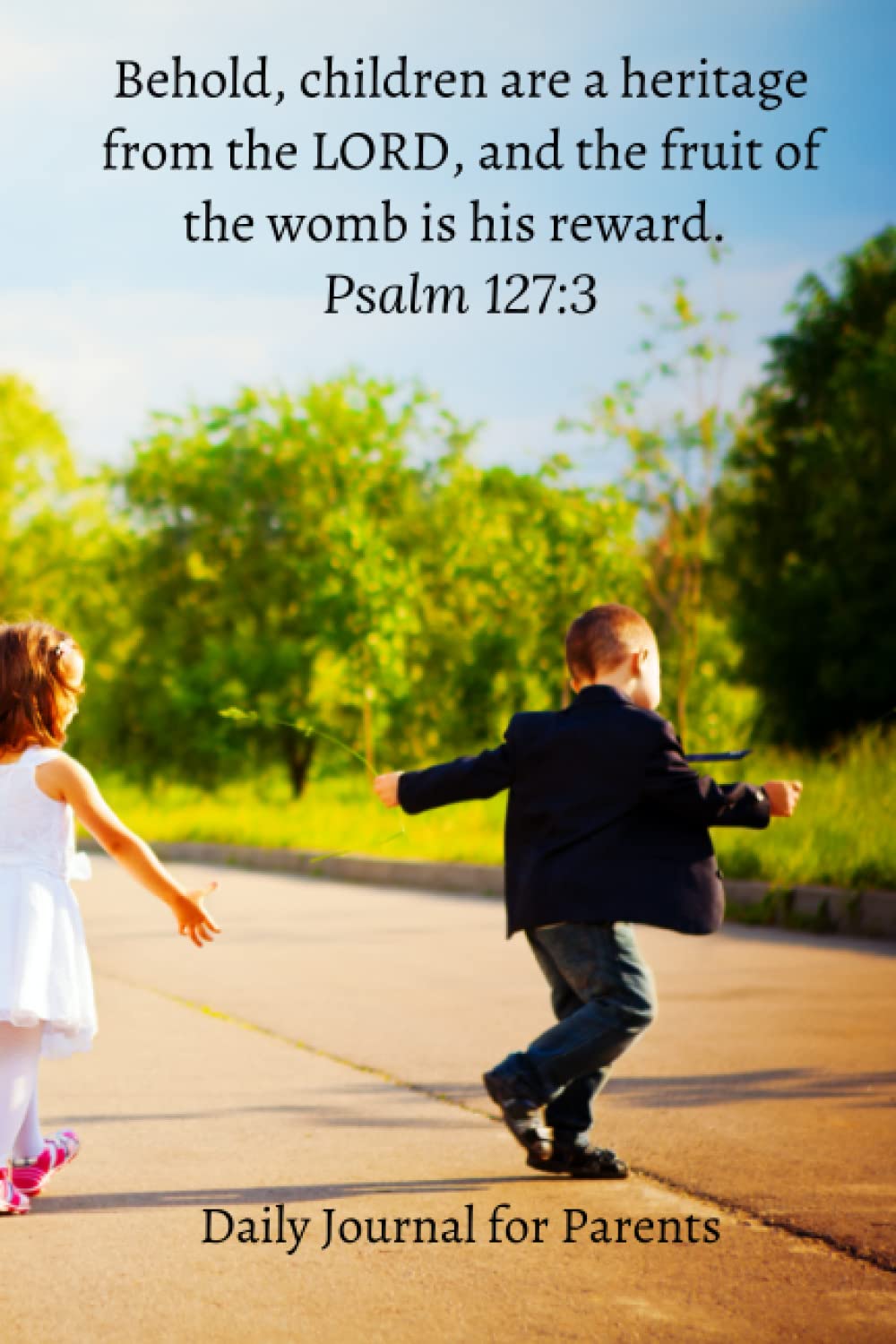 Psalm 127:3 4