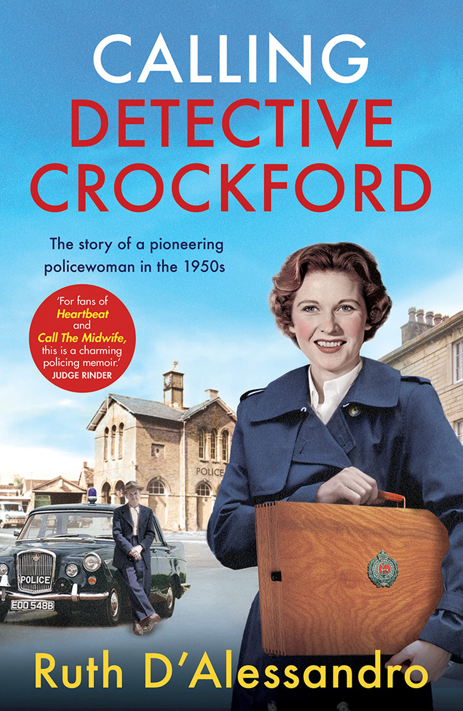 Calling Detective Crockford: The story of a pioneering policewoman in ...