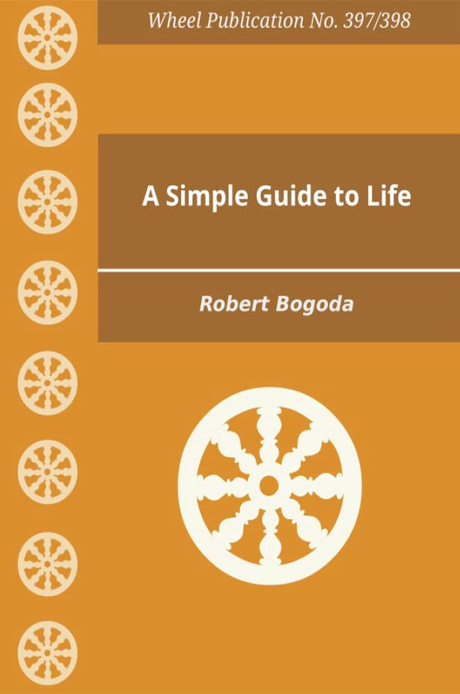 A Simple Guide to Life by Robert Bogoda | Goodreads