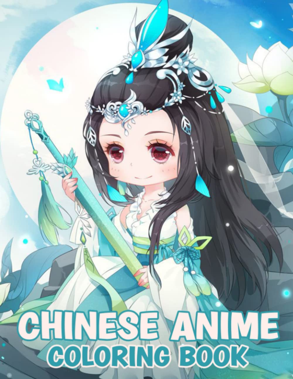 Chinese Anime Coloring Book: Women in Asian Fashion with Classical ...