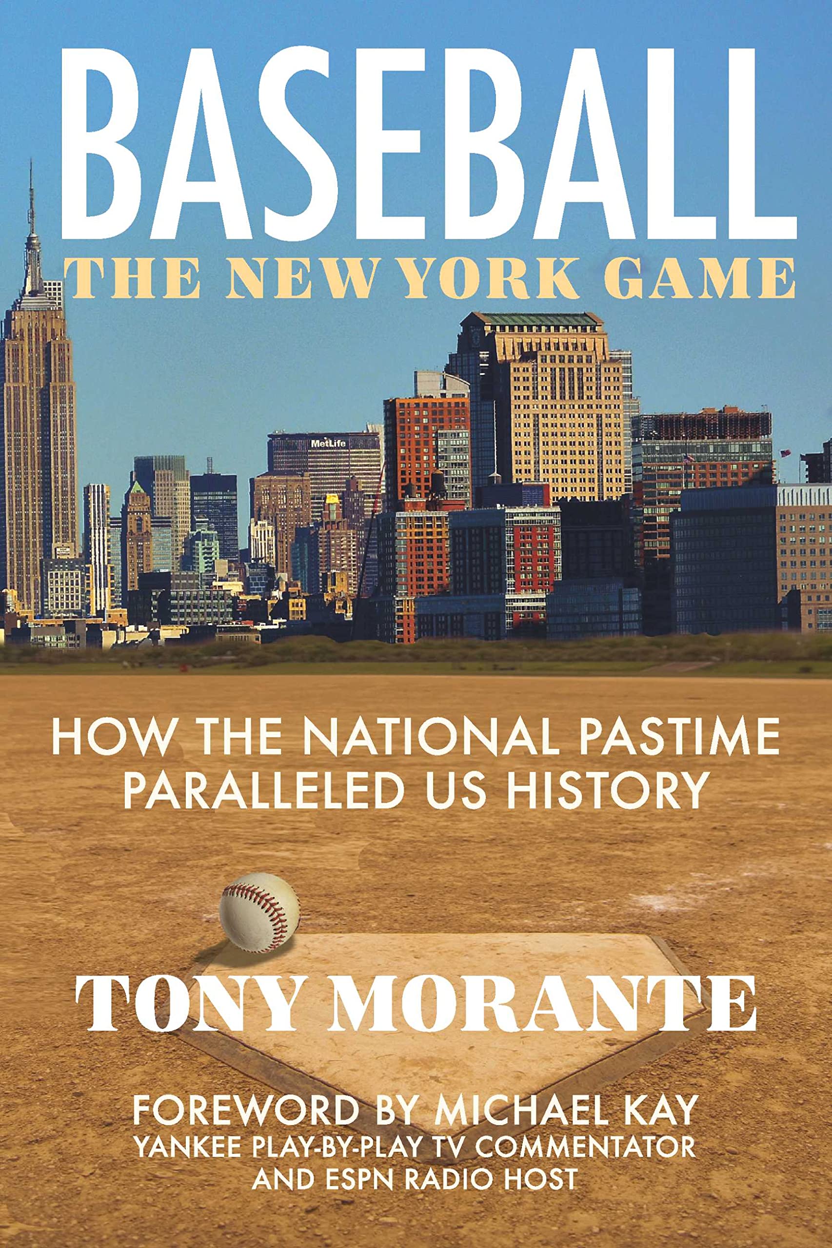 Baseball: The New York Game: How the National Pastime Paralleled US ...