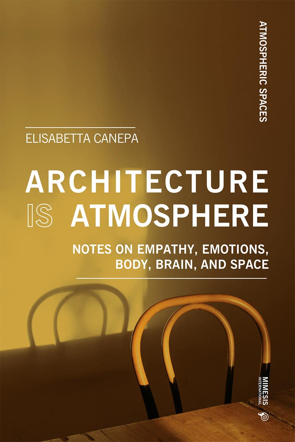 Architecture is atmosphere (Atmospheric Spaces) by Elisabetta Canepa ...