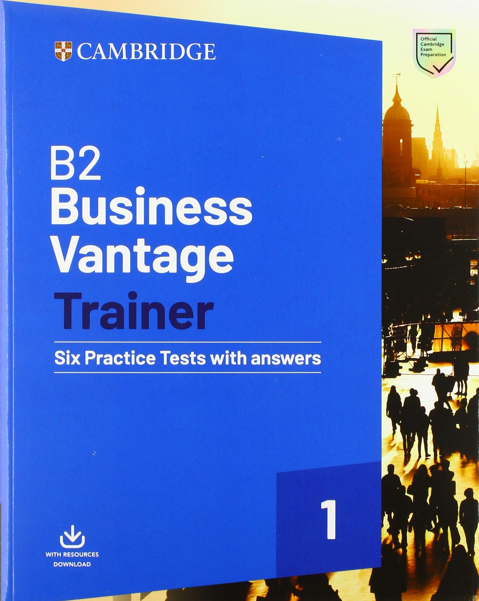 B2 Business Vantage Trainer Six Practice Tests with Answers and ...