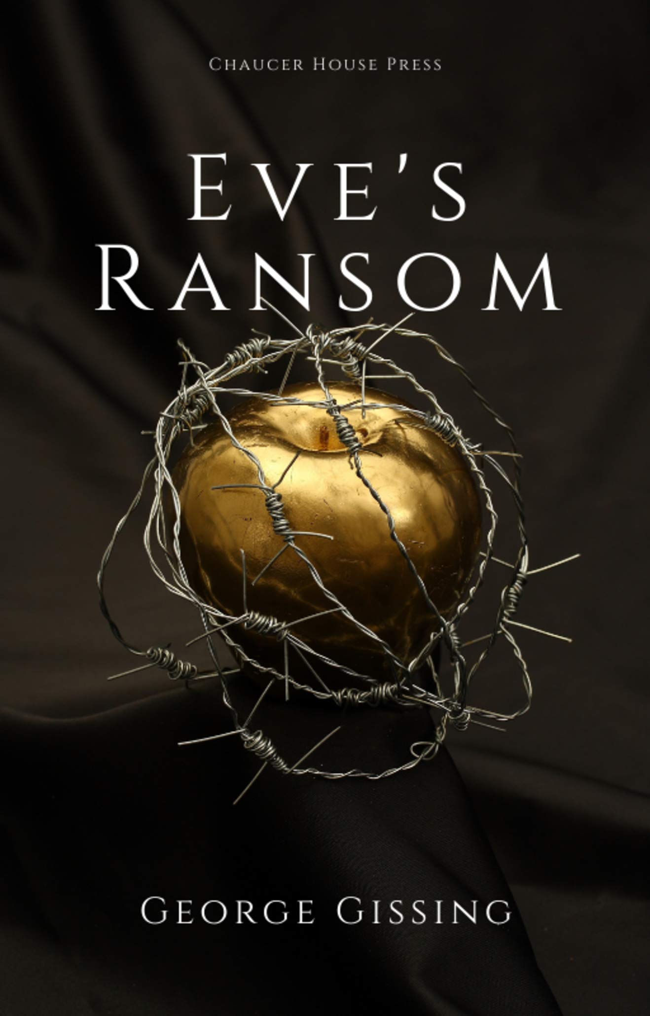 Eve's Ransom (Chaucer House Classics) by George Gissing | Goodreads