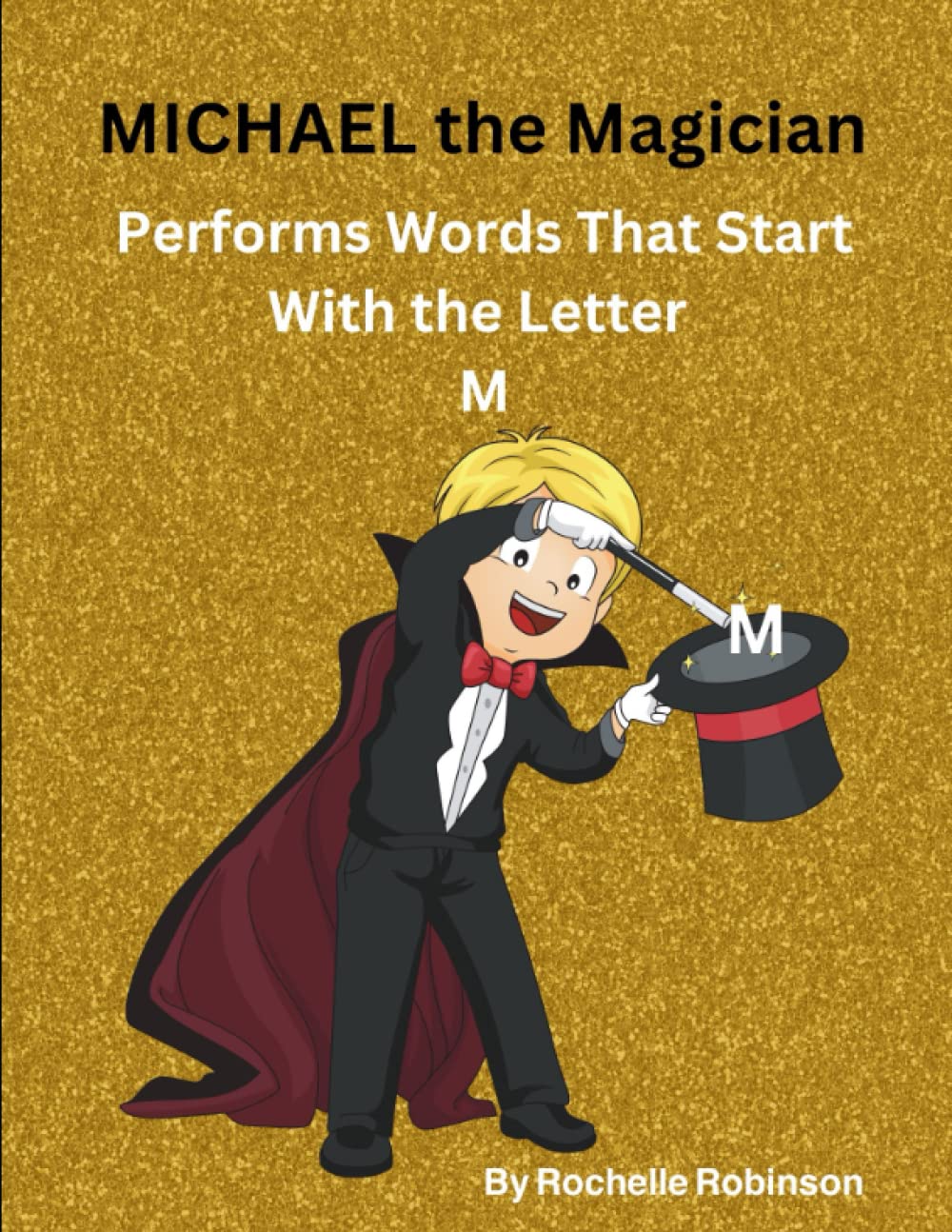 Michael the Magician Performs Words That Start With the Letter M by ...