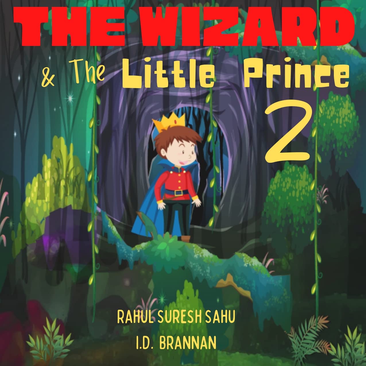 The Wizard and The Little Prince 2!!: Fantasy Rhyming Book for Toddlers ...