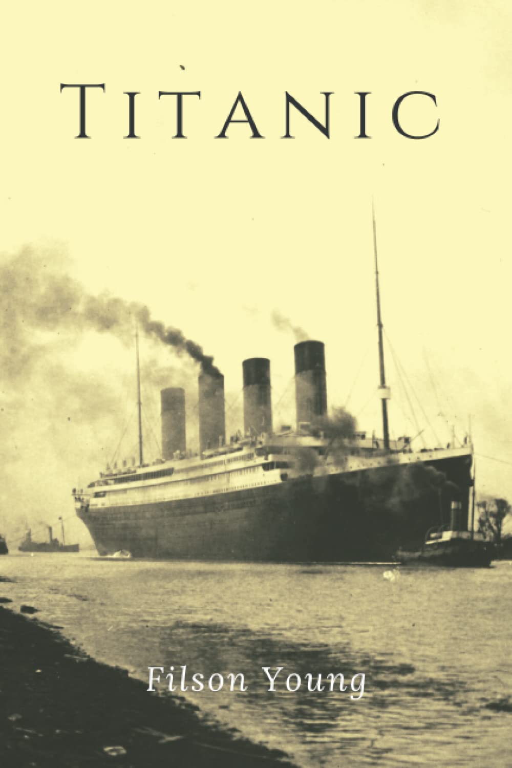Titanic: Illustrated, Large Print Edition: A narrative and photographic ...