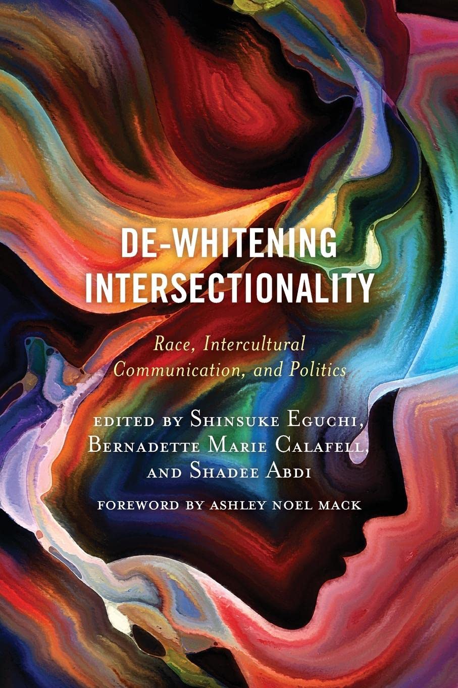 De-Whitening Intersectionality: Race, Intercultural Communication, and ...