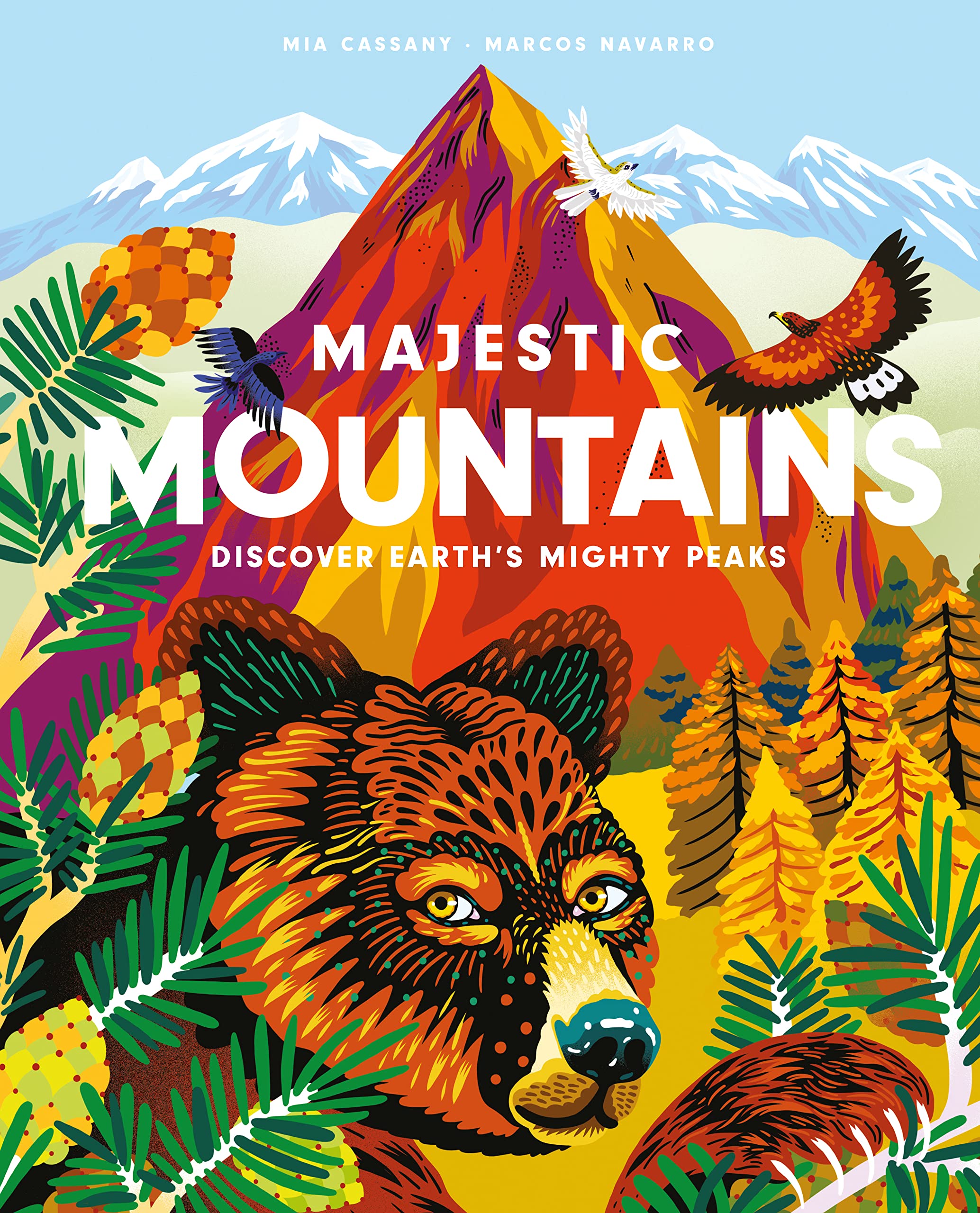 Majestic Mountains: Discover Earth's Mighty Peaks by Mia Cassany ...