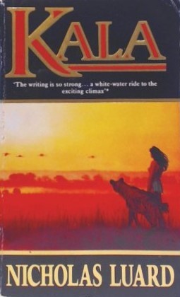 KALA by Nicholas Luard | Goodreads