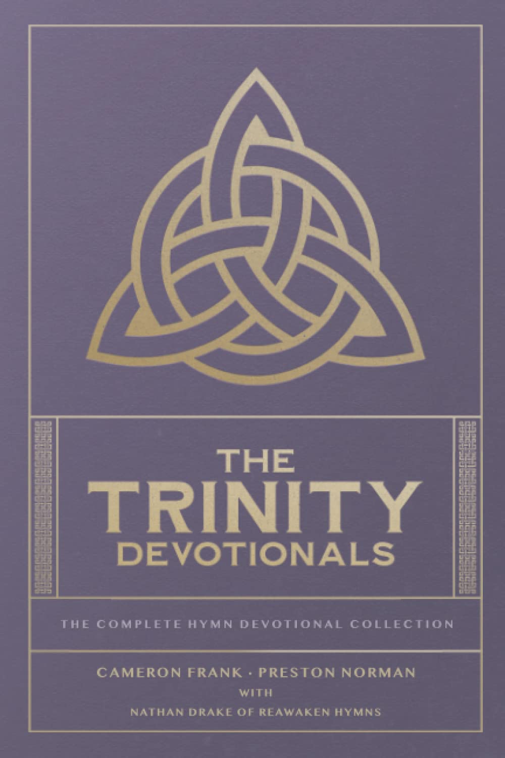 The Trinity Devotionals (The Trinity Project) by Cameron Frank | Goodreads