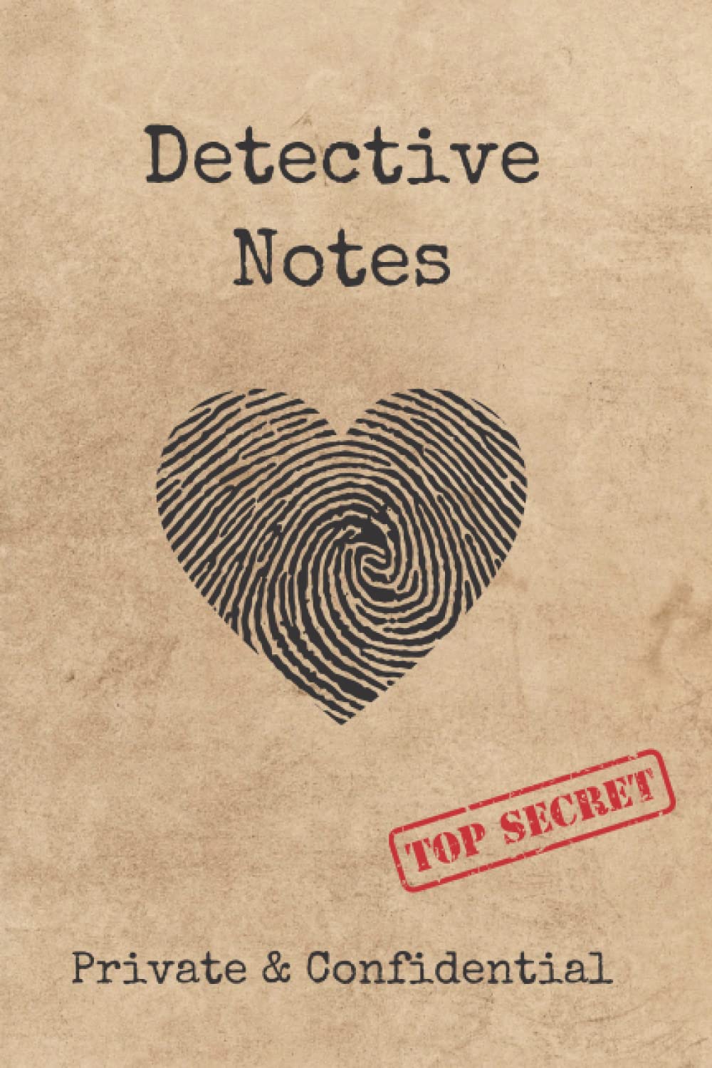 Detective Notes: Private and Confidential: Lined Detective Journal for ...