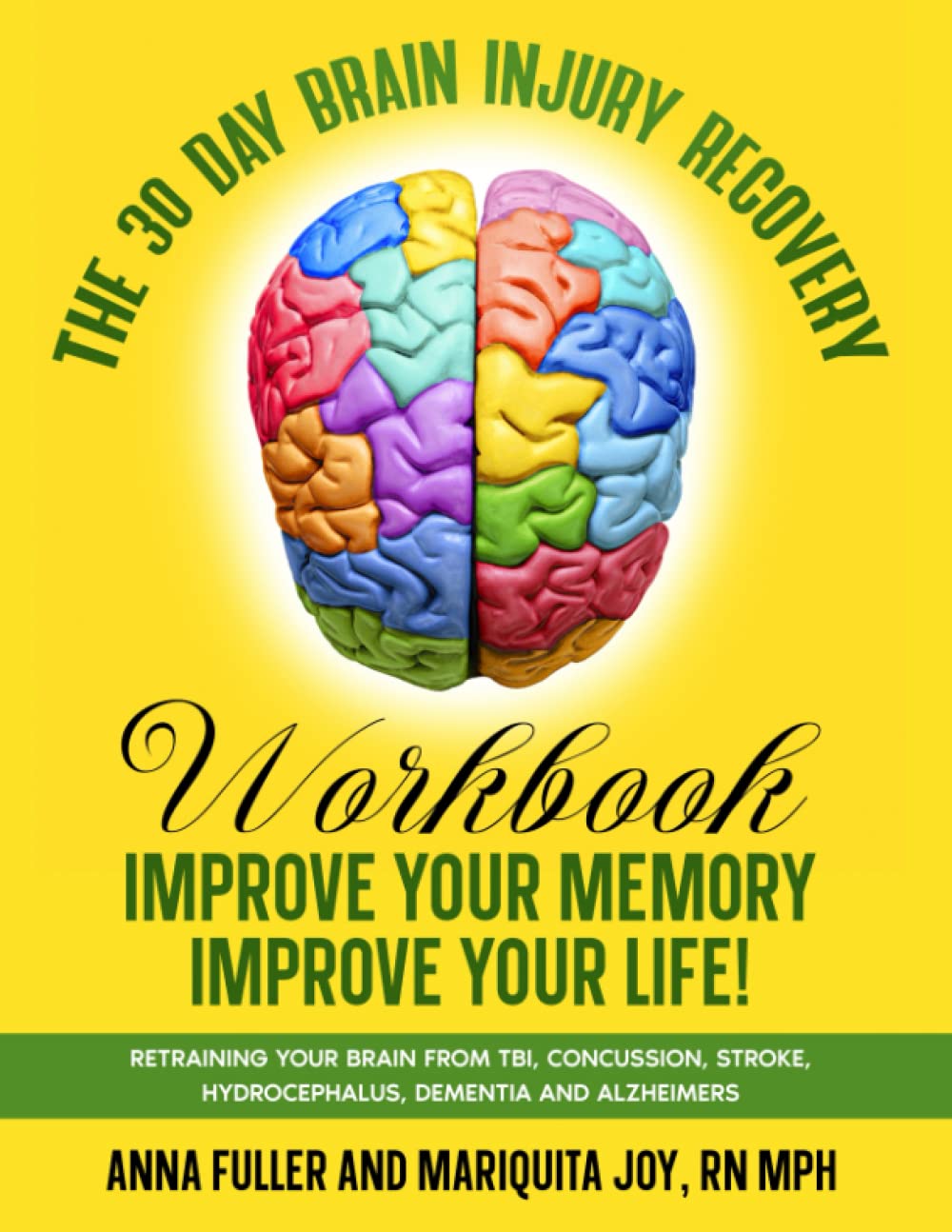 The 30 Day Brain Injury Recovery Workbook: Improve Your Memory Improve ...