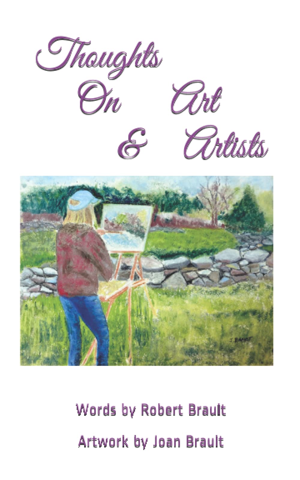 Thoughts On Art & Artists by Robert Brault | Goodreads