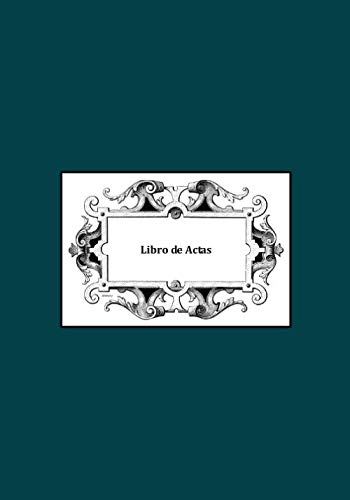 LIBRO DE ACTAS PARA SOCIEDADES: Libro Registro de Actas con hojas ...