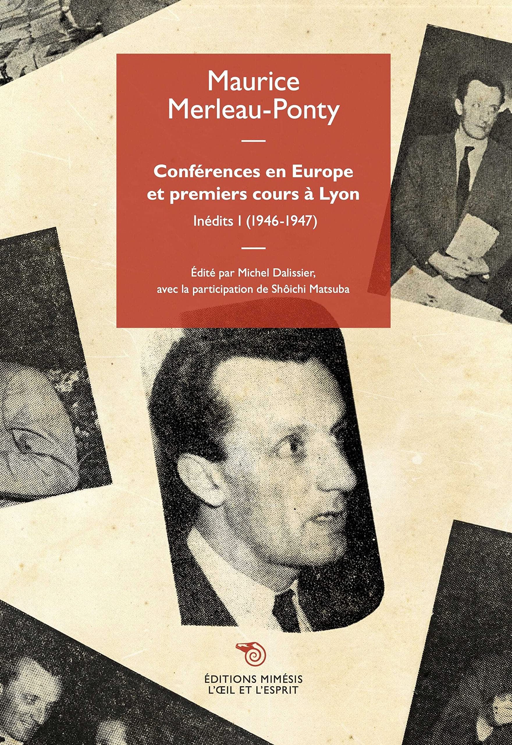 Conférences en Europe et premiers cours à Lyon: Inédits I by Maurice ...