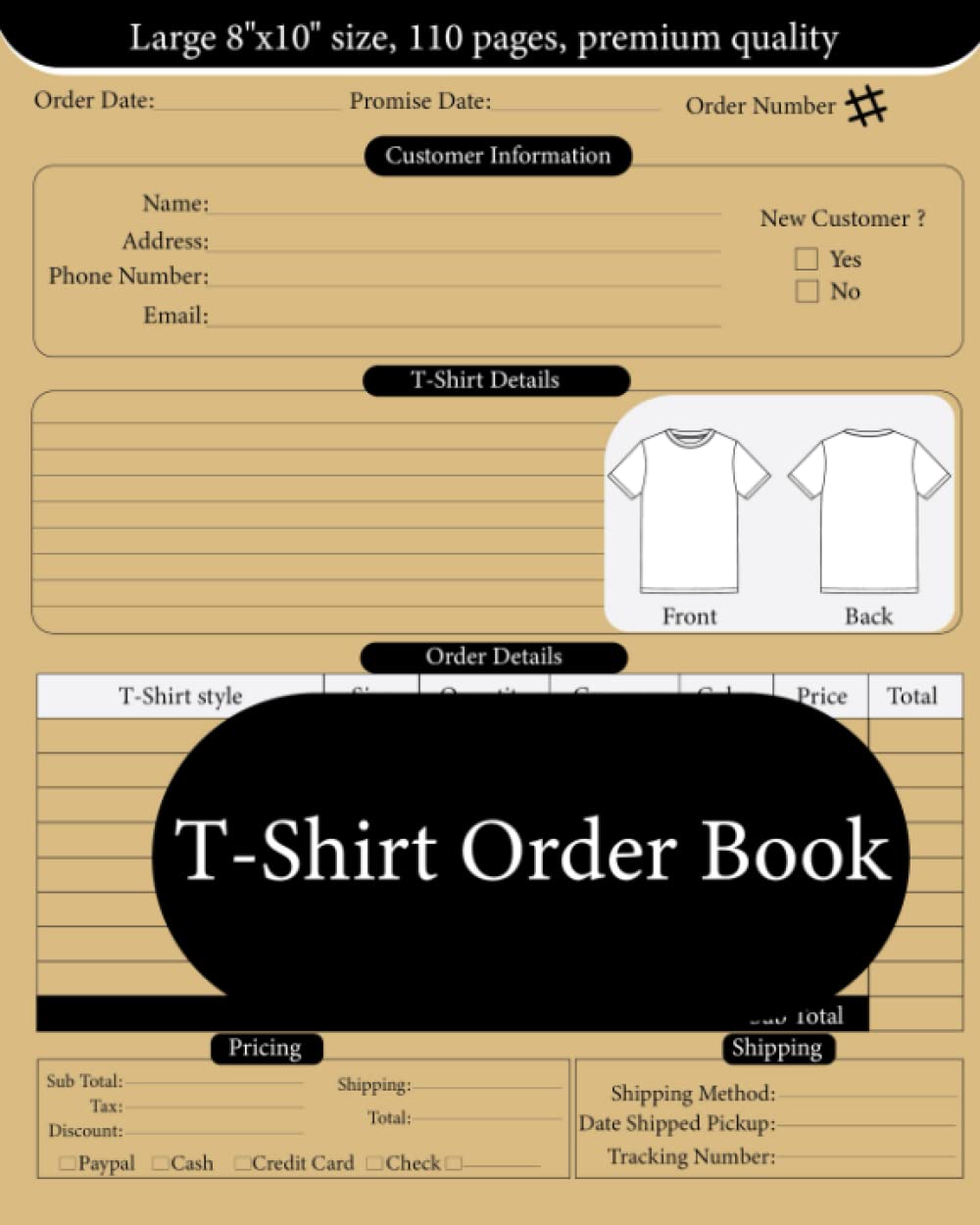 T-Shirt Order Book: Small Business Order Tracking Organizer Form, T ...