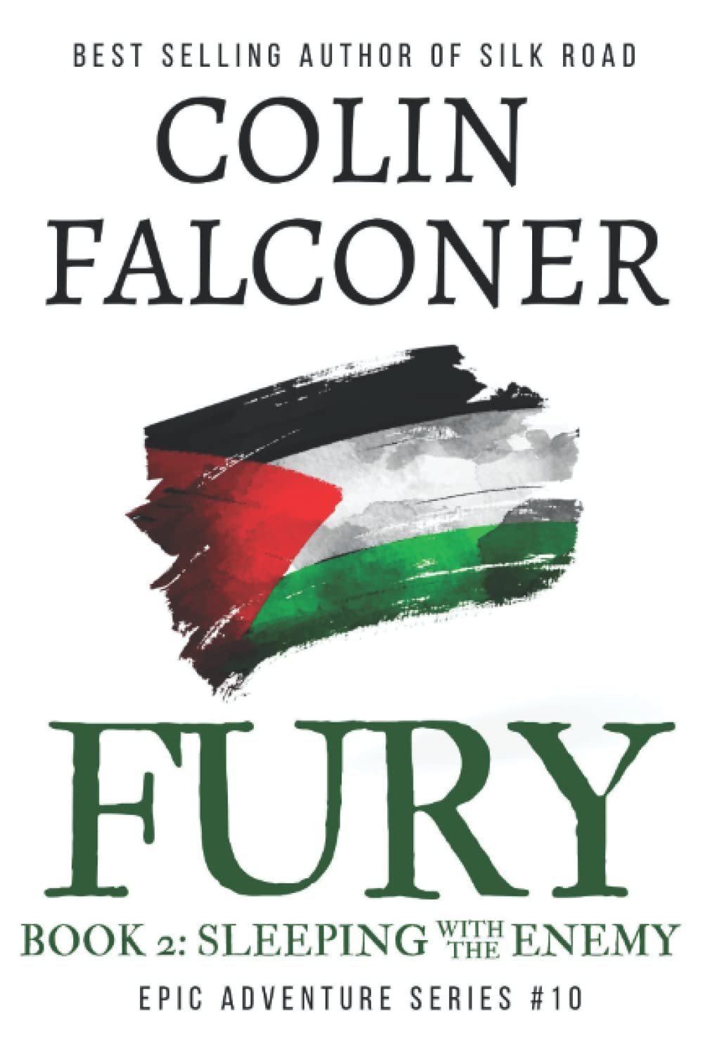 Fury: Book 2 - Sleeping with the Enemy by Colin Falconer | Goodreads
