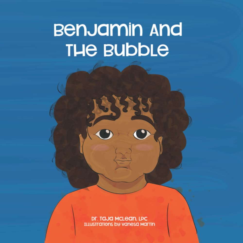 Benjamin and the bubble by Dr Taja Mclean | Goodreads