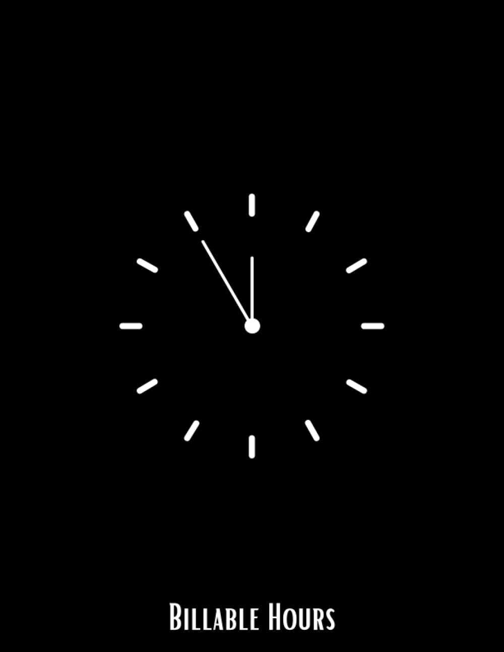 Billable Hours Time Tracking Logbook For Attorneys Paralegals And