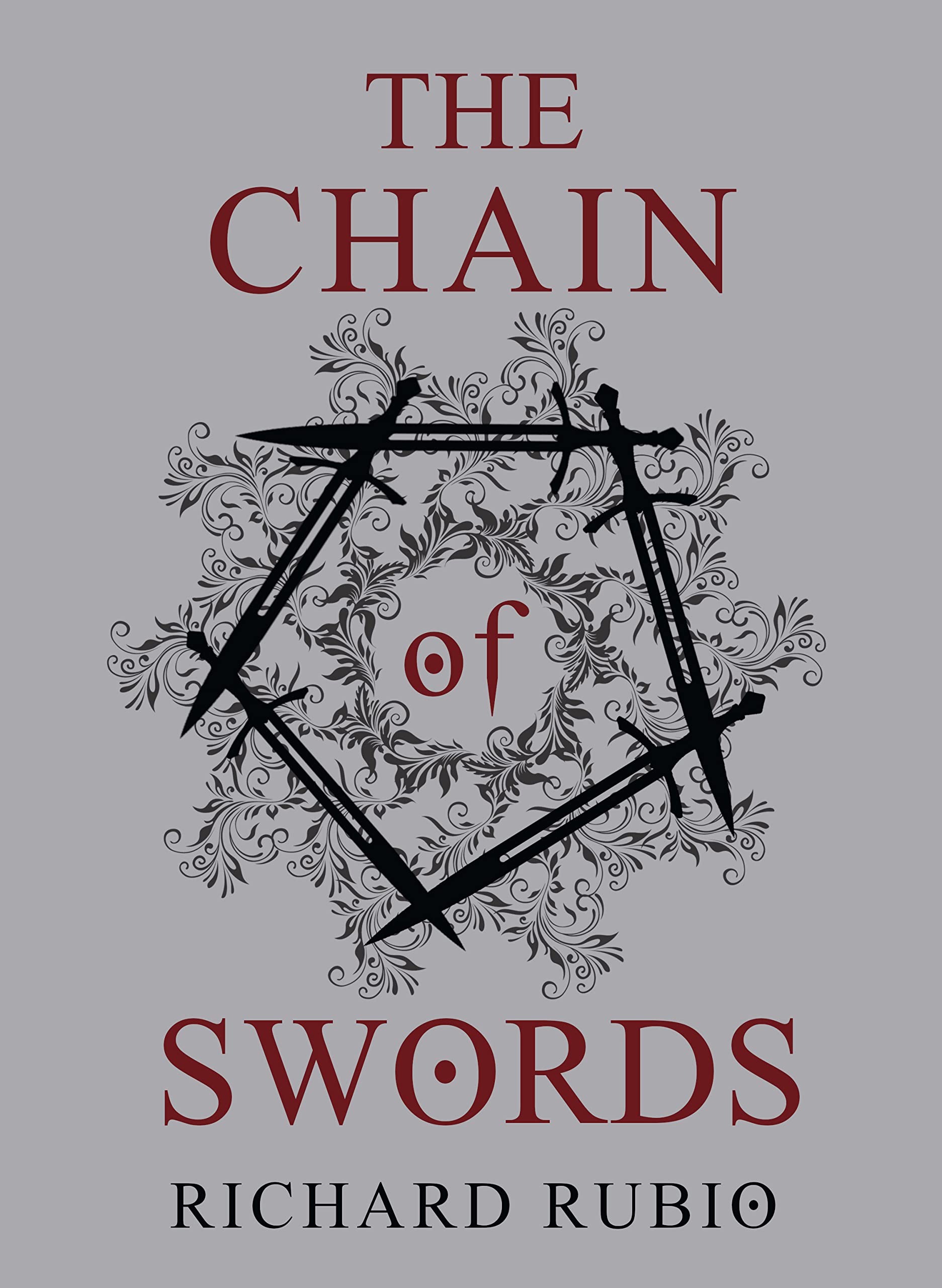 The Chain of Swords (The Swords of Marion Book 1) by Richard Rubio ...