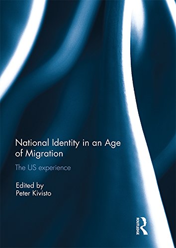 National Identity in an Age of Migration: The US experience by Peter ...