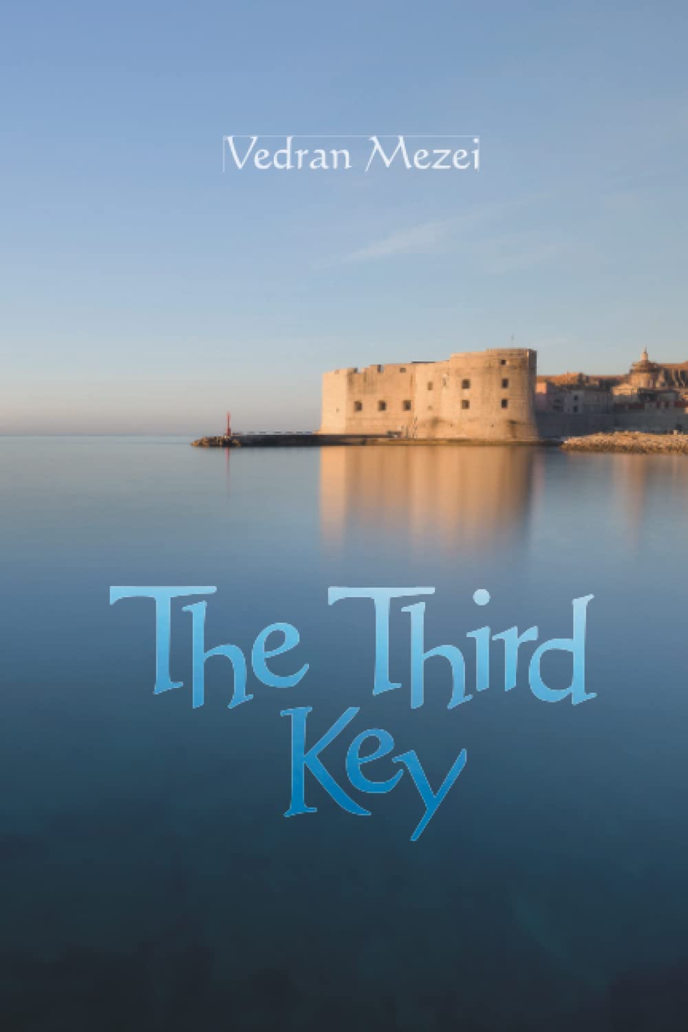 THE THIRD KEY by Vedran Mezei | Goodreads
