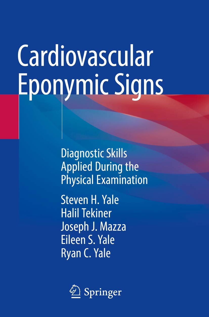 Cardiovascular Eponymic Signs: Diagnostic Skills Applied During the ...
