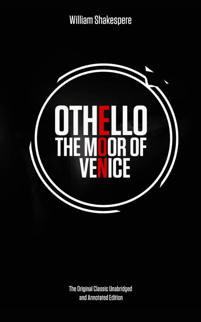 Othello, the Moor of Venice by William Shakespeare The Original Classic ...
