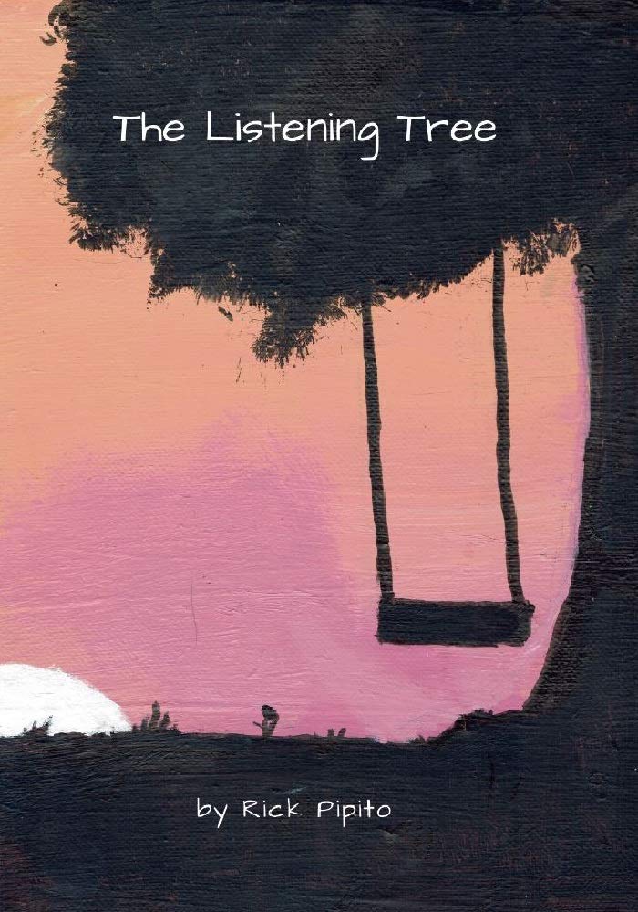 The Listening Tree by Rick Pipito | Goodreads
